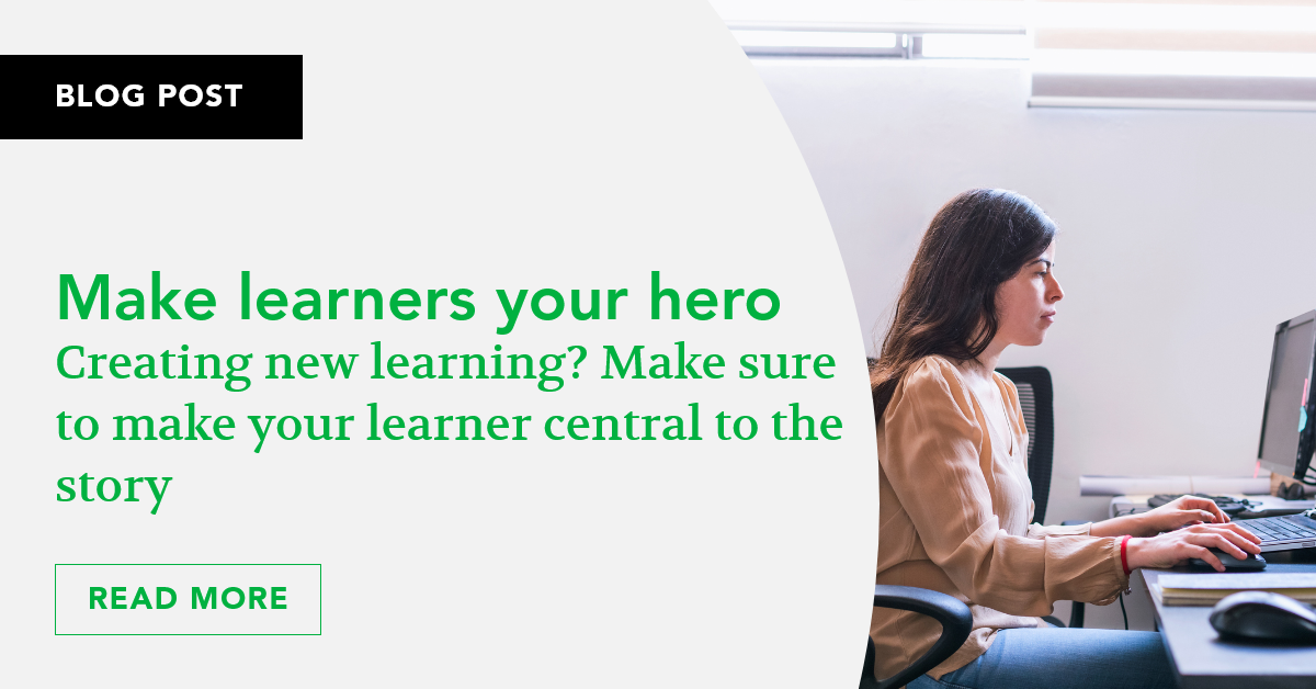 How to Make Your Learner the Hero of the Story - Mindtools Kineo
